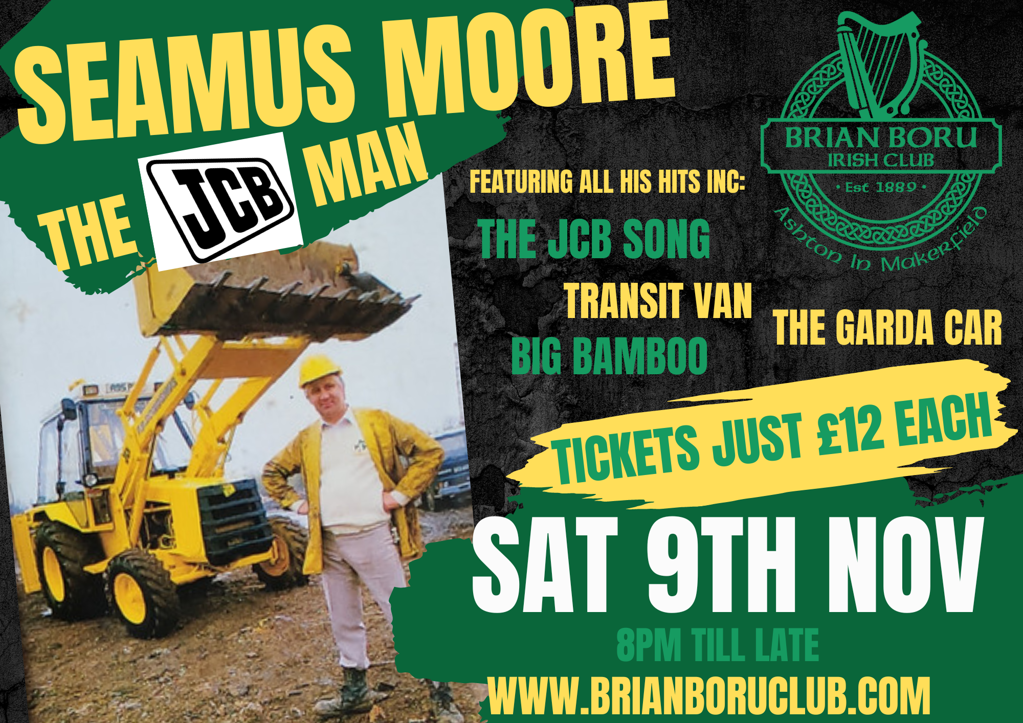 SEAMUS MOORE – THE JCB MAN – Brian Boru Irish Club